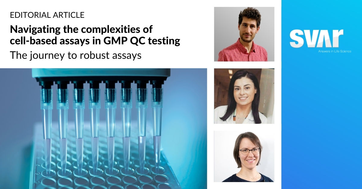 Navigating the Complexities of Cell-based Assays in GMP QC Testing: The ...